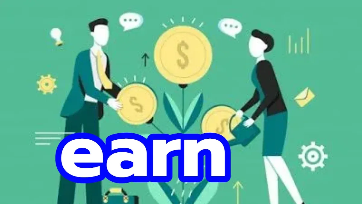 earn: หาได้ หาเลี้ยงชีพ