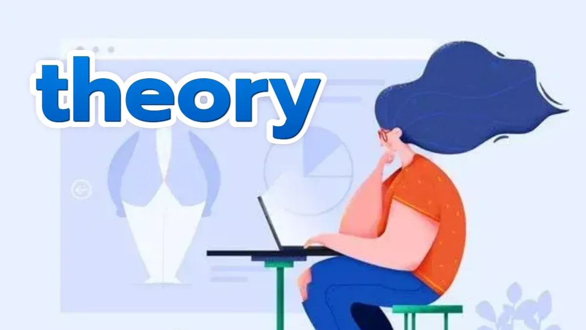 theory: ทฤษฎี