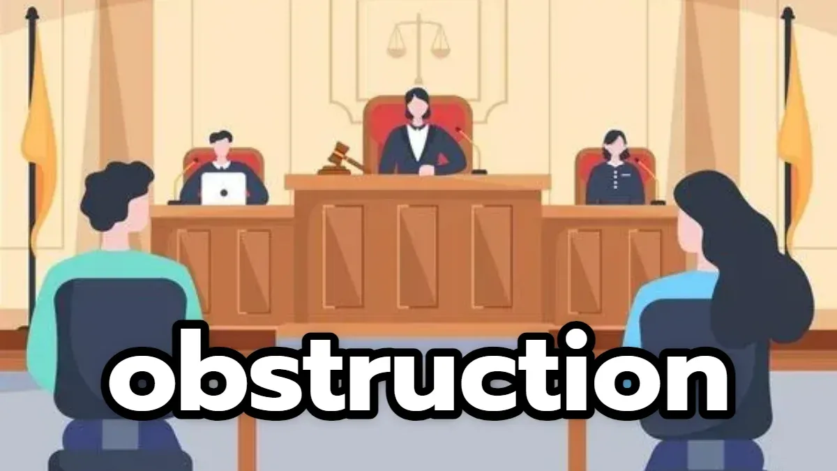 obstruction: การขัดขวาง