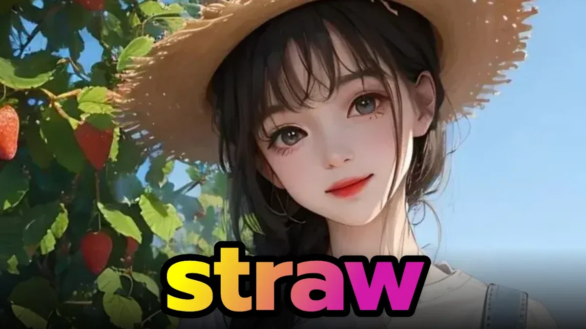 straw: ทำด้วยฟาง หมวกฟาง