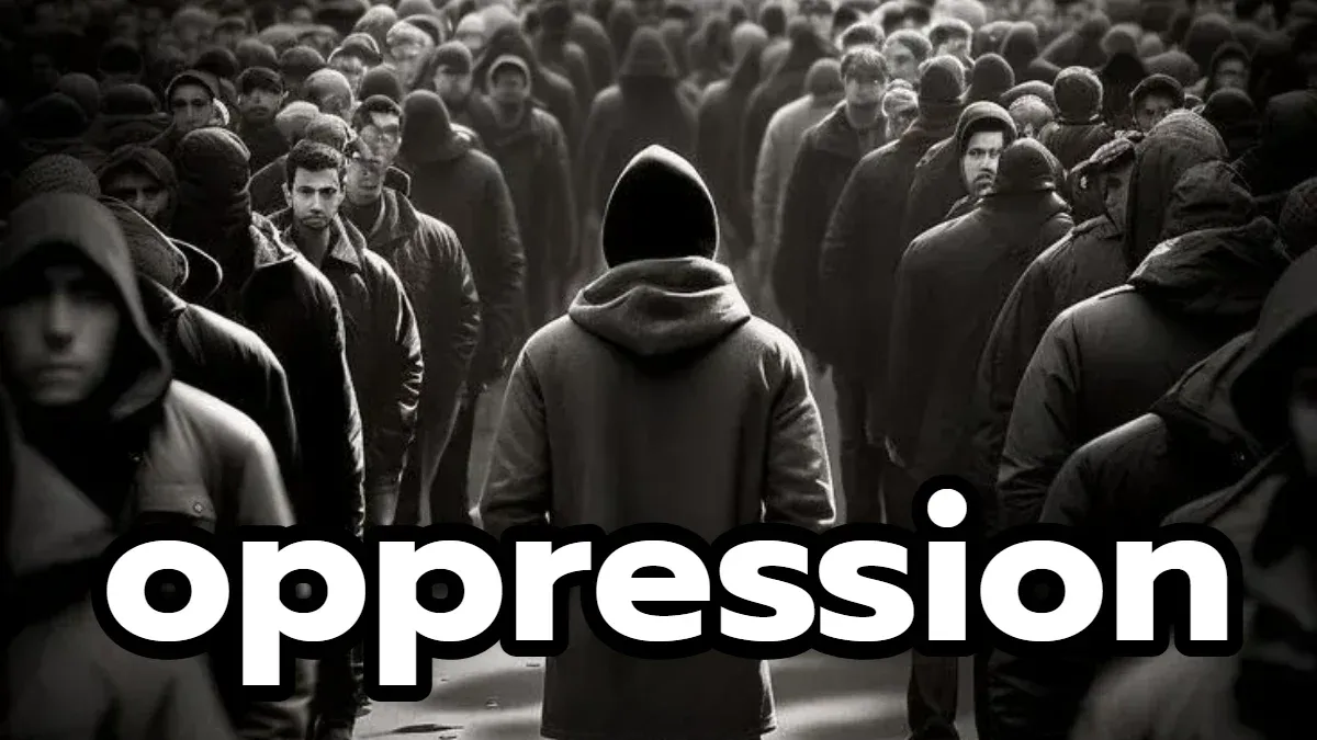 oppression: การกดขี่