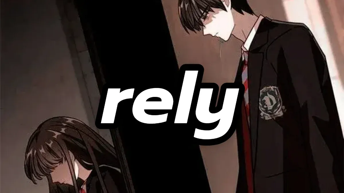 rely: พึ่งพา