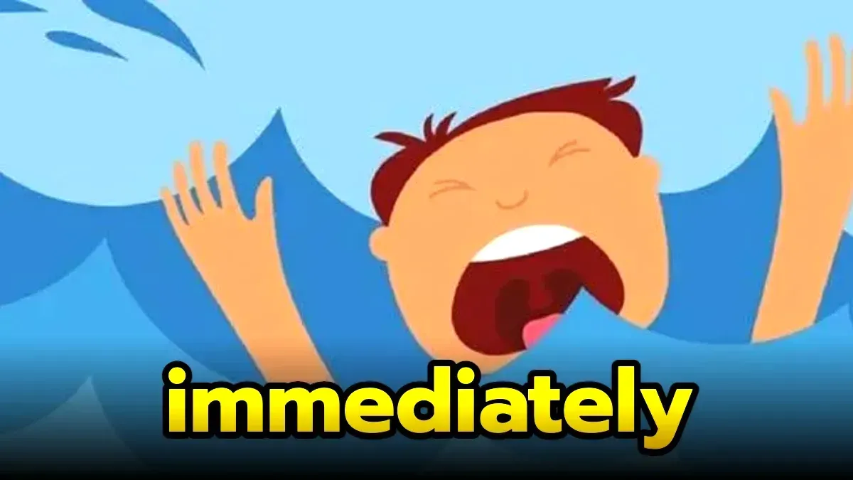 immediately: โดยทันที