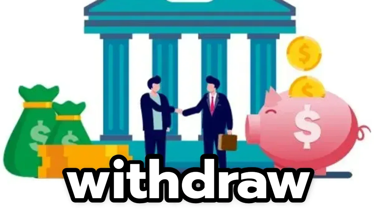 withdraw: ถอน