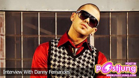 Danny Fernandes แร๊พเปอร์ เสียงใส หล่อกระซากใจ